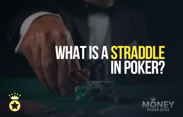 What Is a Straddle In Poker?